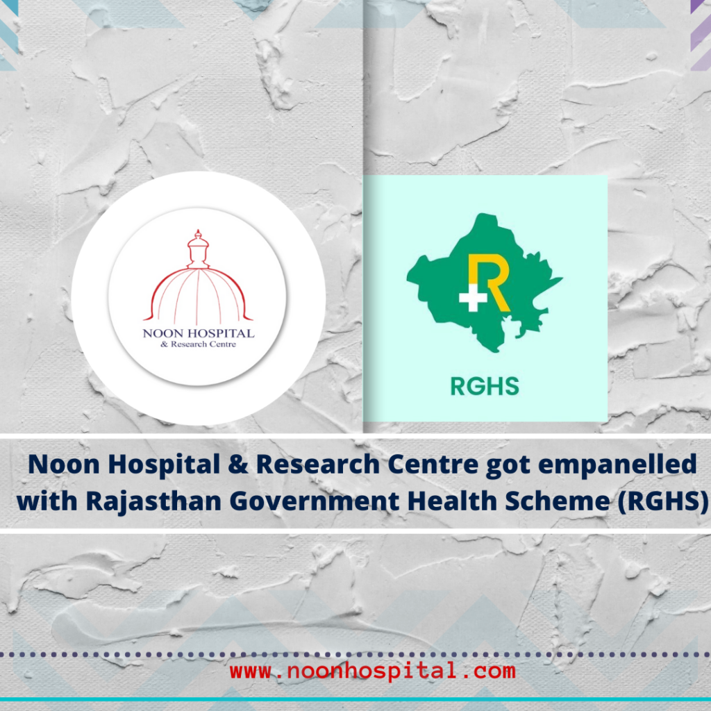 Noon Hospital & Research Centre got empanelled with Rajasthan ...